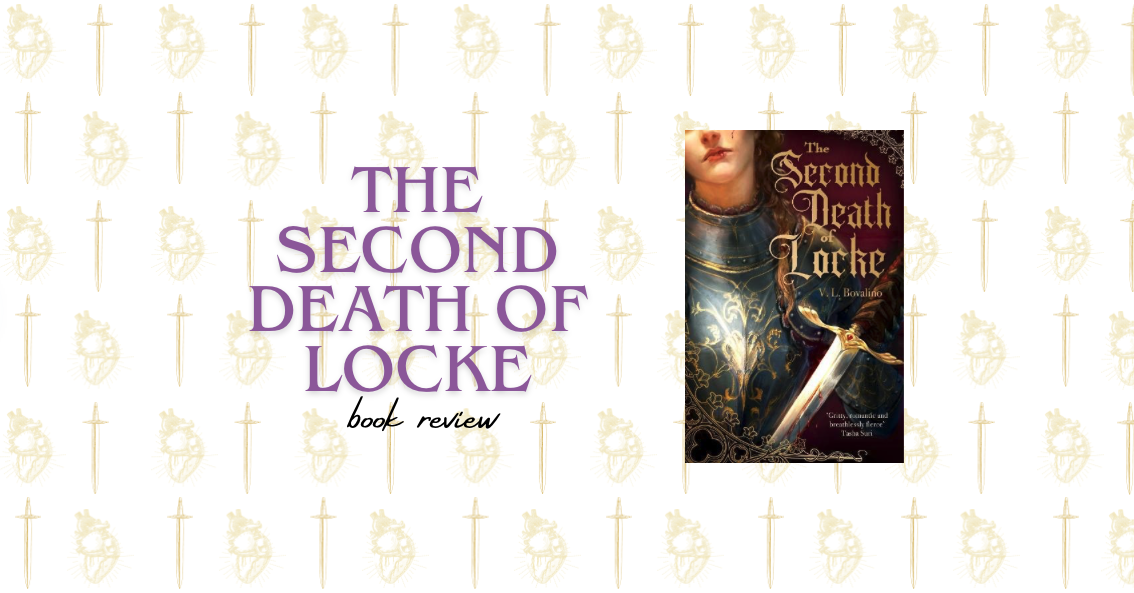 [Review] The Second Death of Locke by V L Bovalino – Keira's Bookmark
